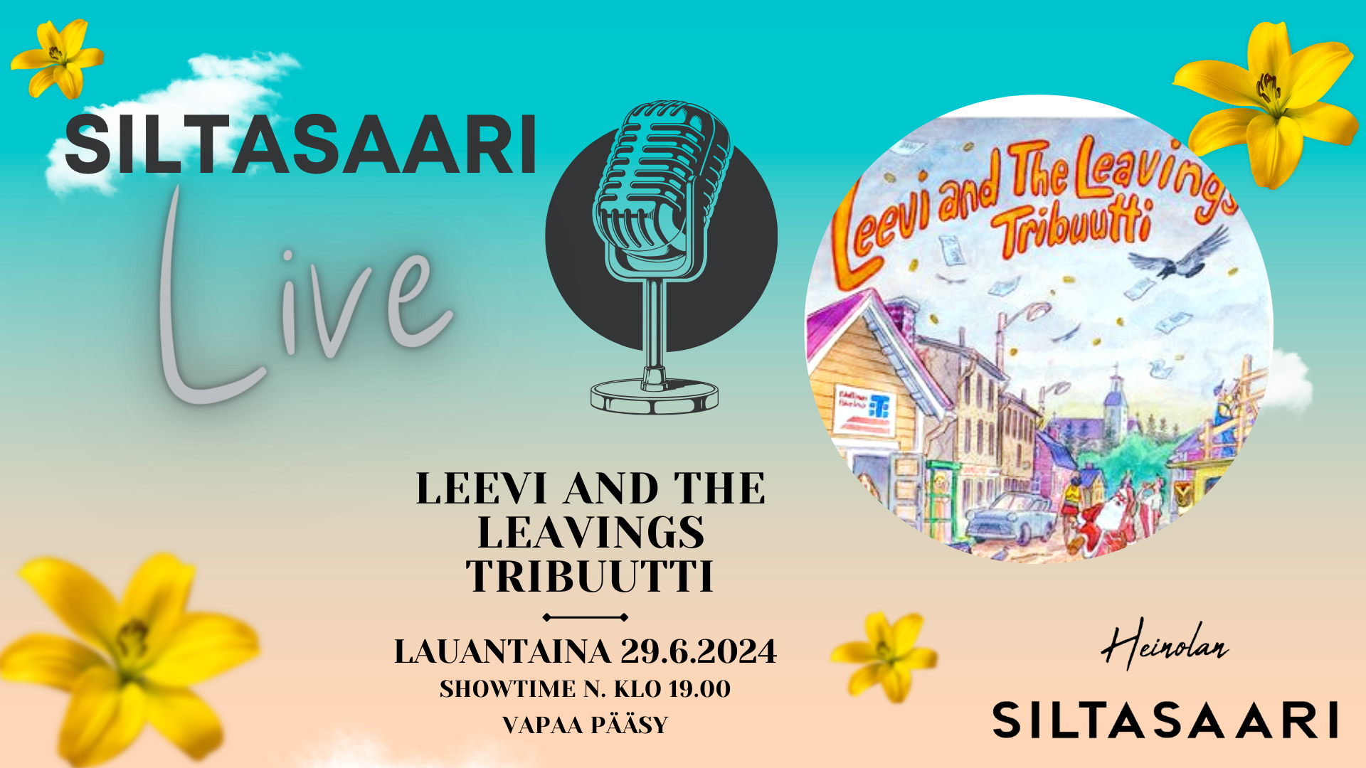 Siltasaari Live – Leevi & the leavings tribuutti - Heinola